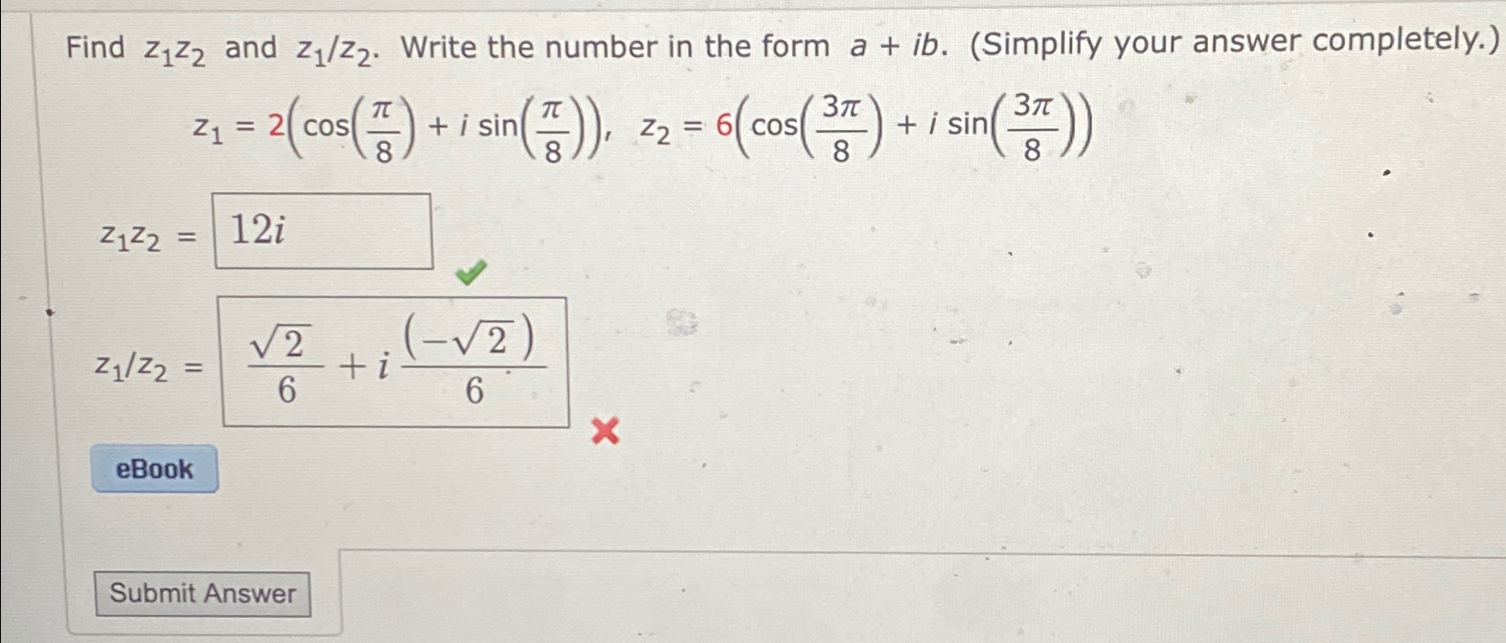 Solved Find z1z2 ﻿and z1z2. ﻿Write the number in the form | Chegg.com