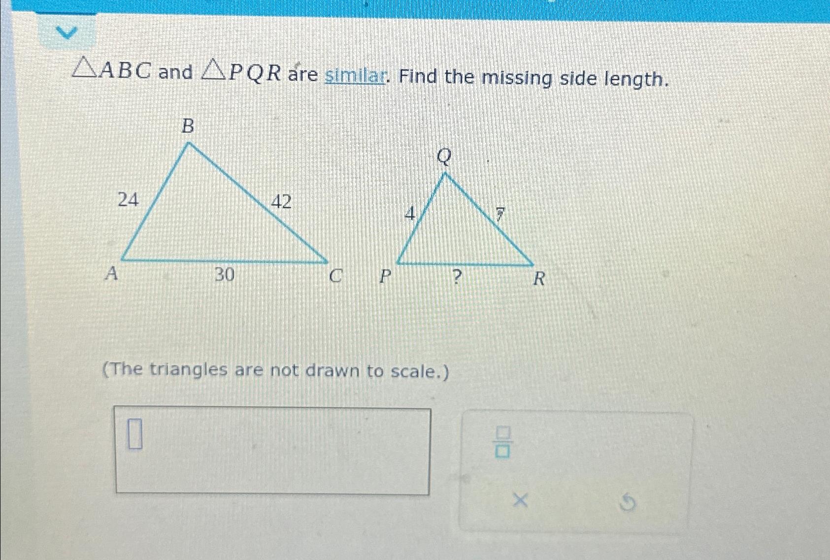 Solved ABC and ????PQR áre similar. Find the missing side | Chegg.com
