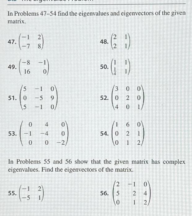 Solved In Problems 47-54 find the eigenvalues and | Chegg.com