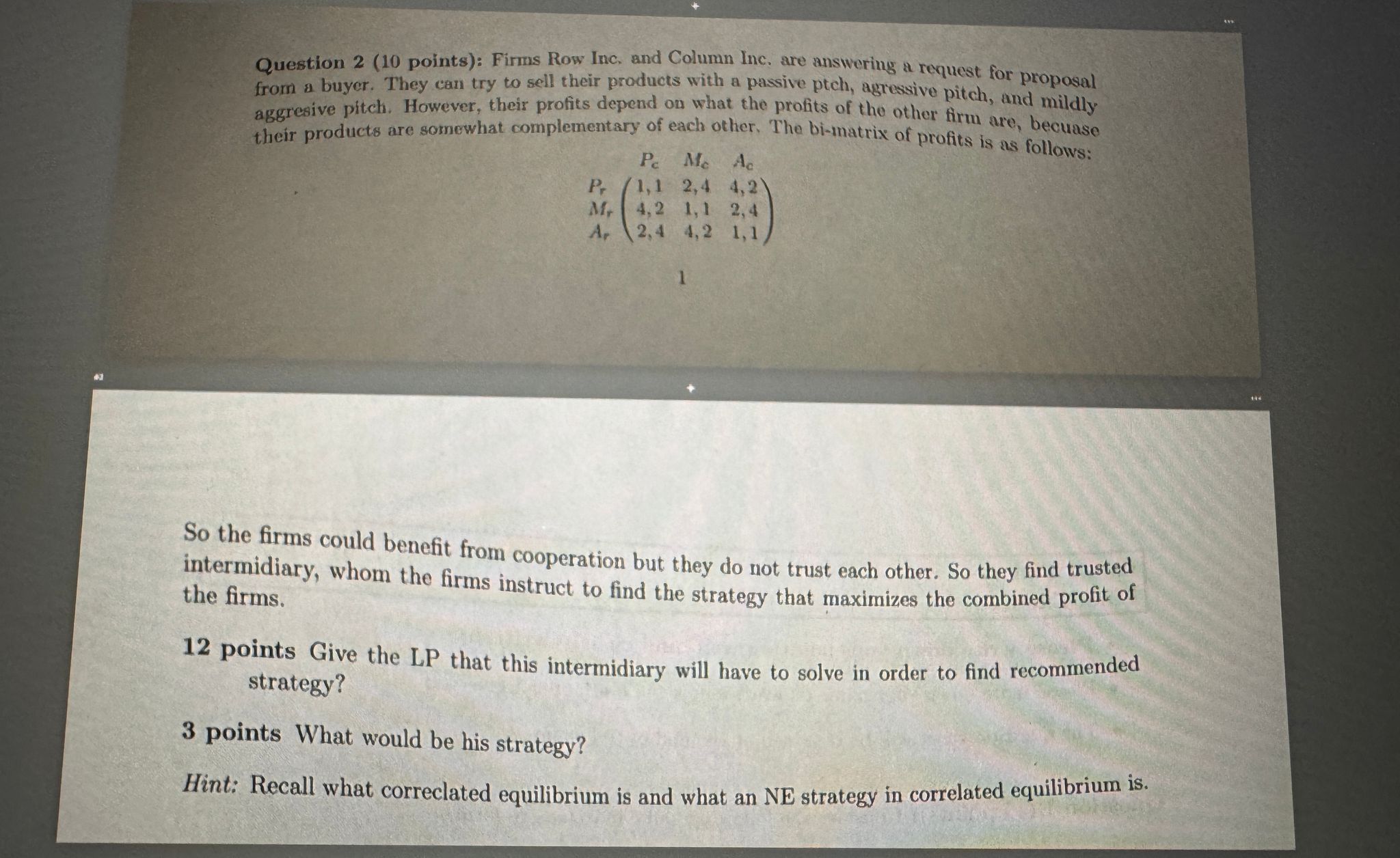 Solved Question 2 ( 10 ﻿points): Firms Row Inc, and Column | Chegg.com