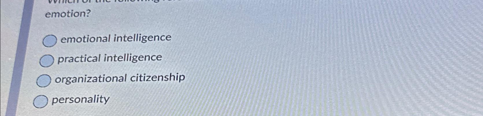 Solved emotion?emotional intelligencepractical | Chegg.com