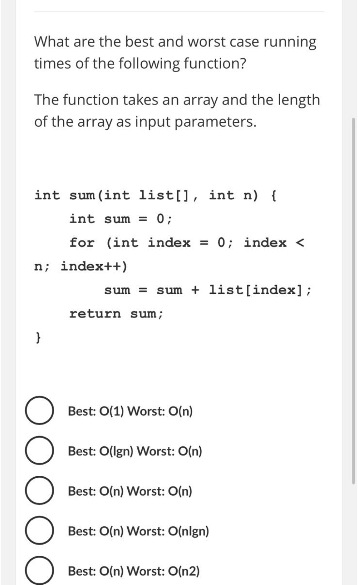 Solved What are the best and worst case runningtimes of the | Chegg.com
