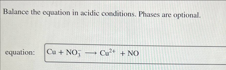 Solved Balance the equation in acidic conditions. Phases are | Chegg.com