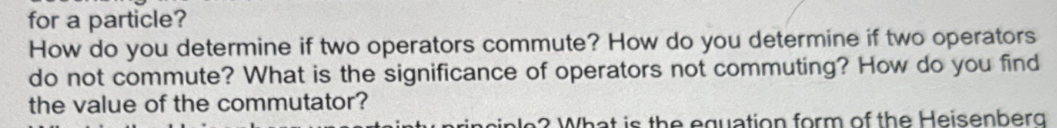 Solved How do you determine if two operators commute? How do | Chegg.com