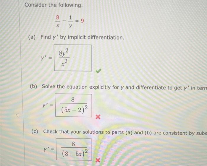 Solved Consider the following. 8x4+y7=9x (a) Find y′ by | Chegg.com