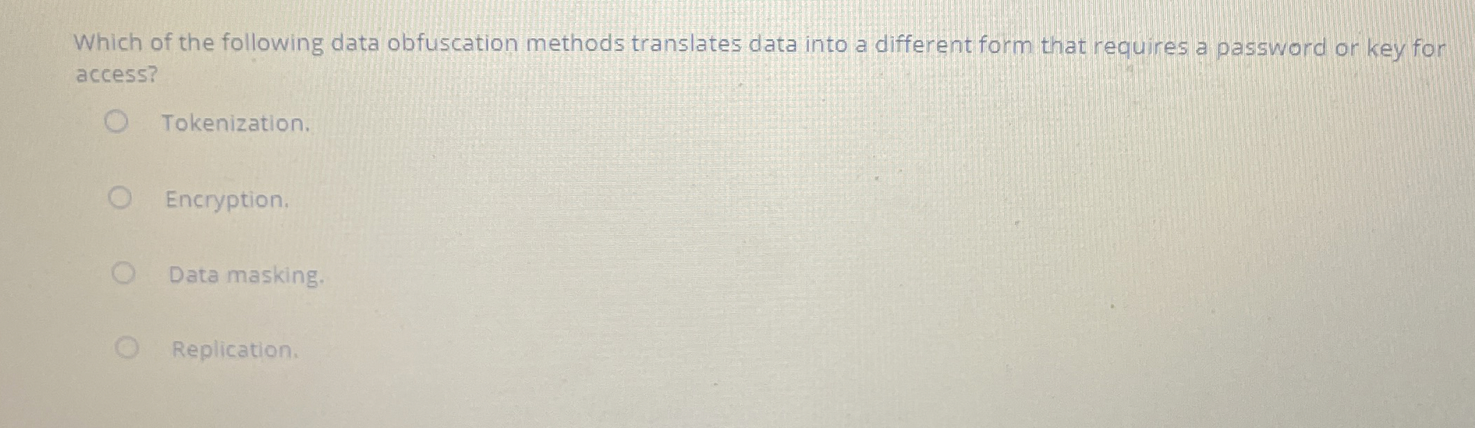 Solved Which of the following data obfuscation methods | Chegg.com