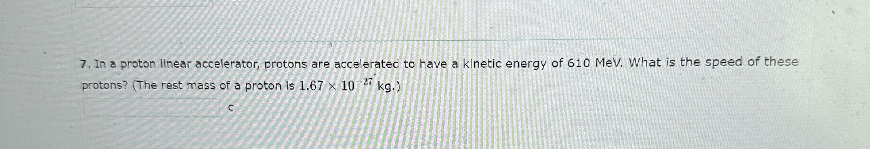 Solved In a proton linear accelerator, protons are | Chegg.com
