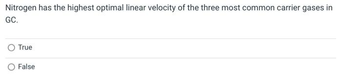 Solved Nitrogen has the highest optimal linear velocity of | Chegg.com
