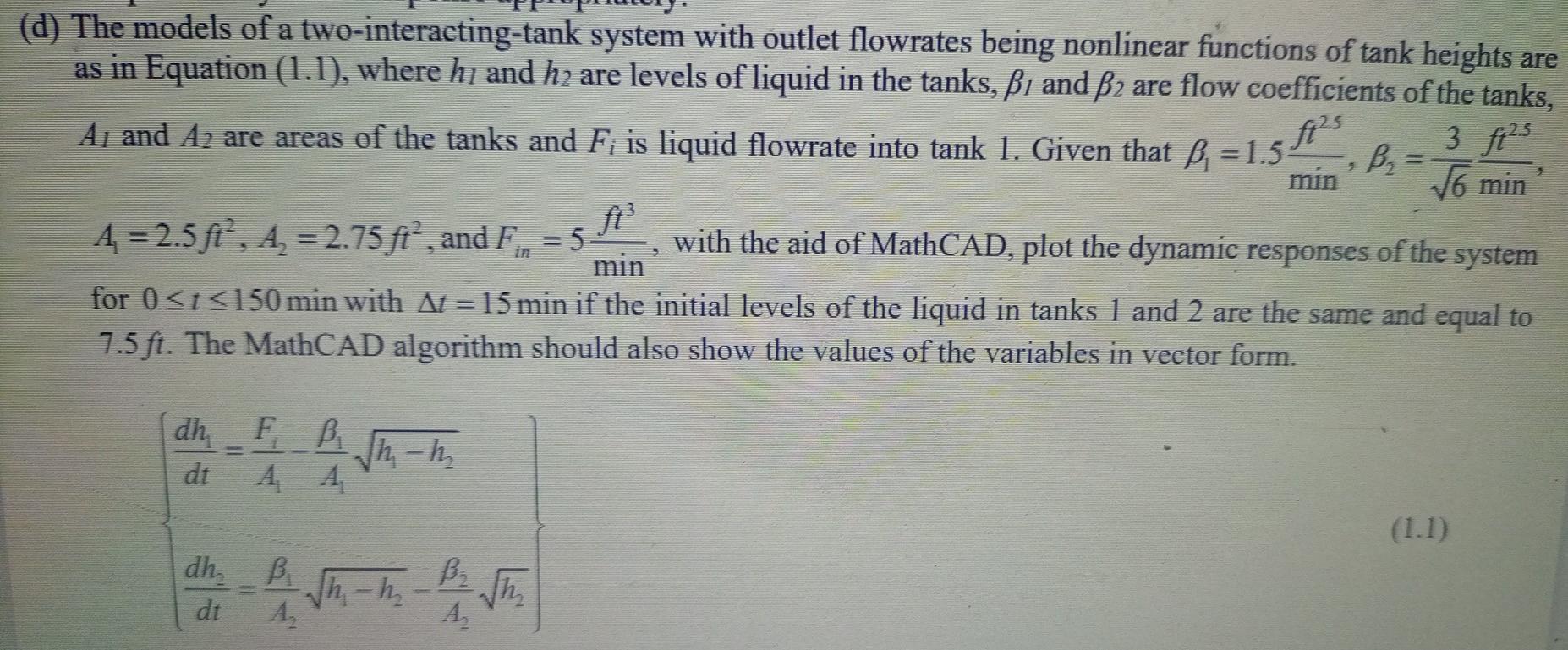 Solved (d) The models of a two-interacting-tank system with | Chegg.com