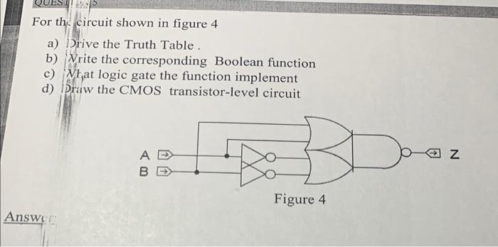 Solved Determige the logic function performed by the circuit | Chegg.com