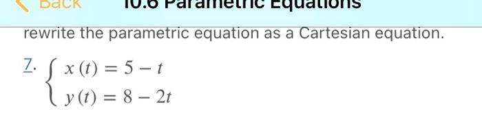 Solved Eliminate the parameter t to rewrite the parametric | Chegg.com