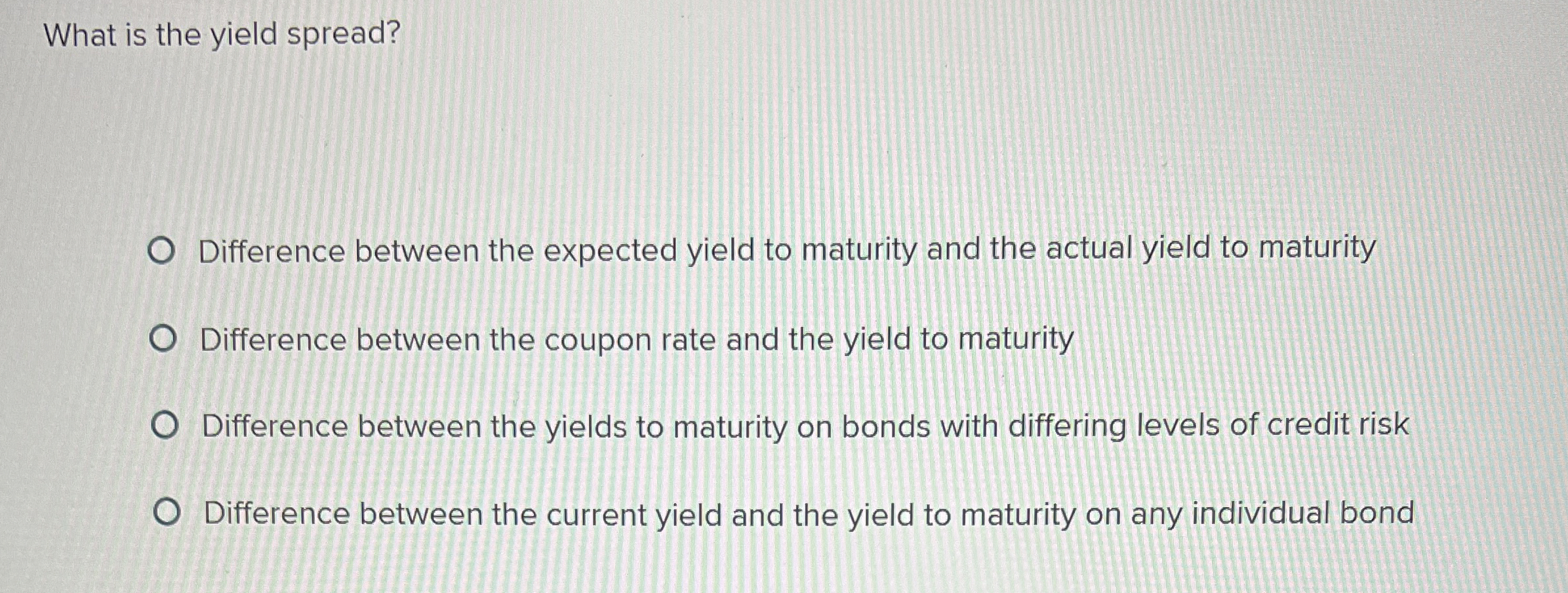 Solved What is the yield spread?Difference between the | Chegg.com
