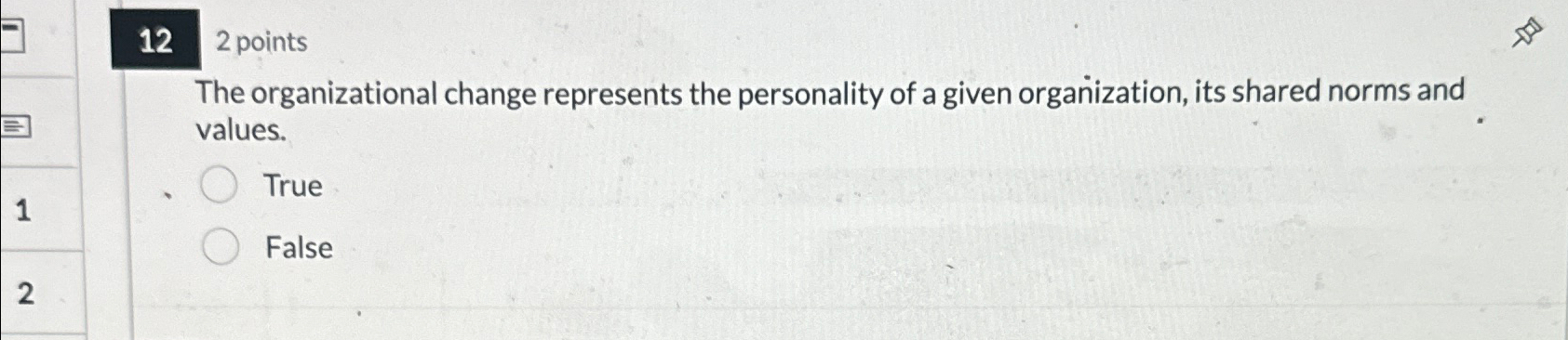 Solved 122 ﻿pointsThe organizational change represents the | Chegg.com