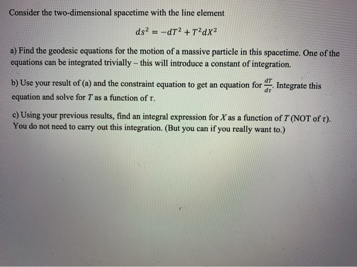 Solved Consider the two-dimensional spacetime with the line | Chegg.com