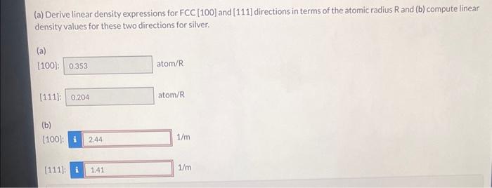 Solved (a) Derive linear density expressions for FCC[100] | Chegg.com