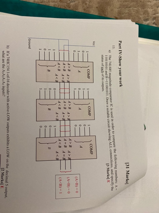 Solved [31 Marks) Part IV-Show your work 13. a) The 74LS85 | Chegg.com