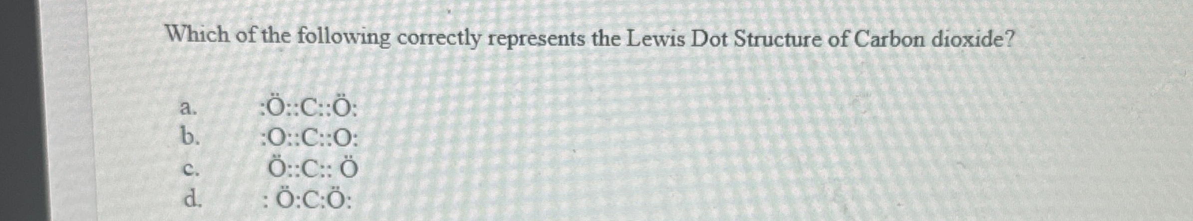 Solved Which of the following correctly represents the Lewis | Chegg.com