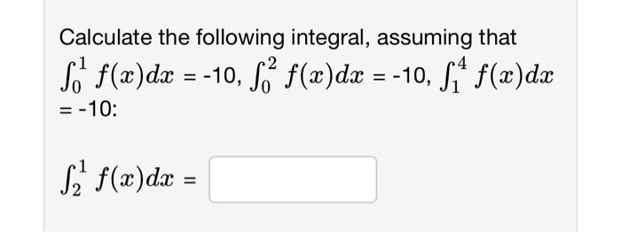 Solved Calculate the following integral, assuming that | Chegg.com