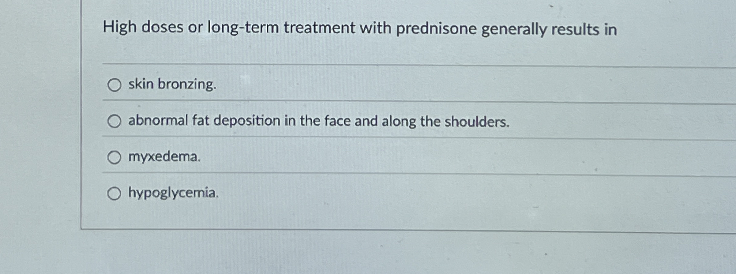 Solved High doses or long-term treatment with prednisone | Chegg.com