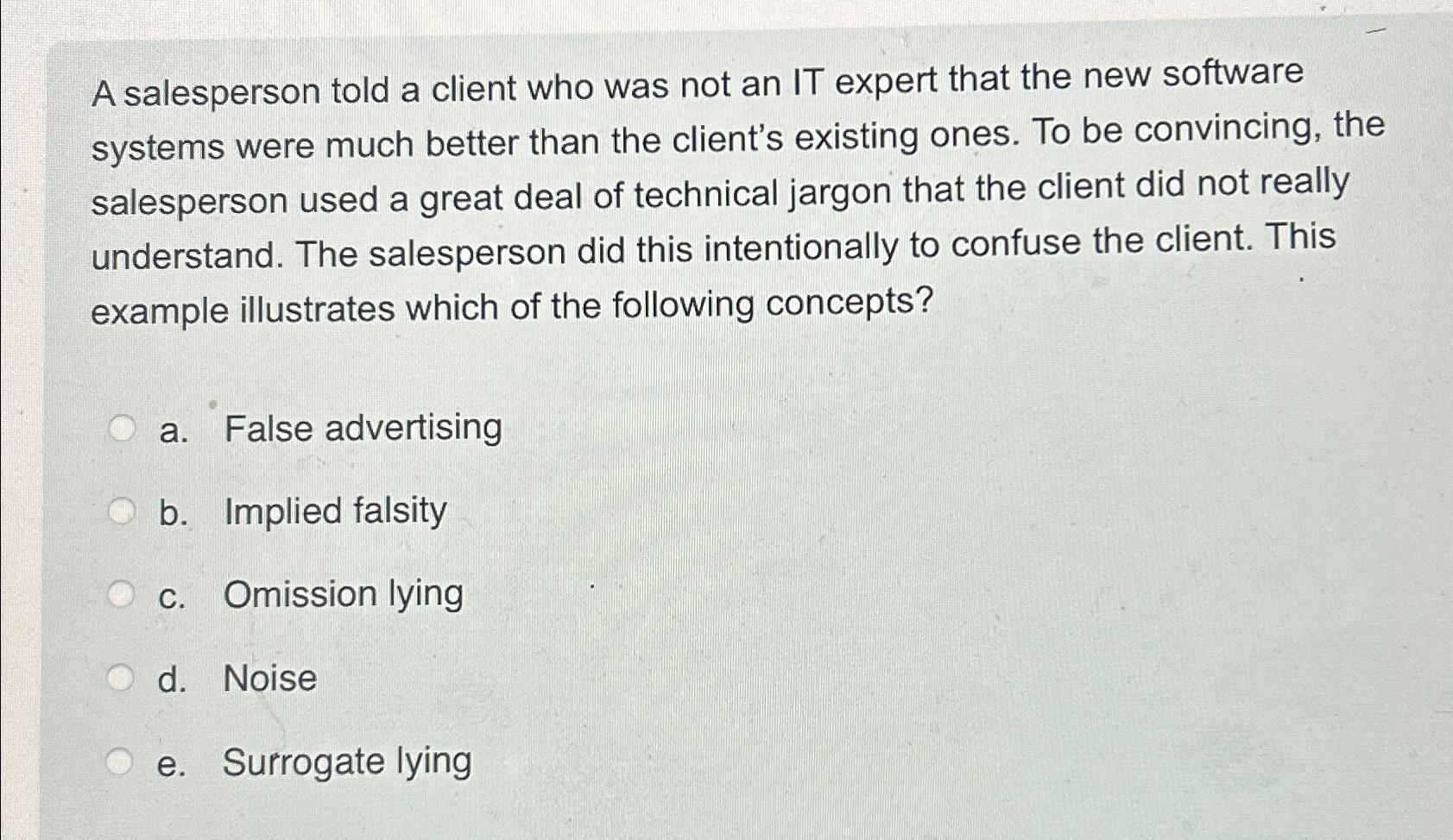 Solved A salesperson told a client who was not an IT expert | Chegg.com