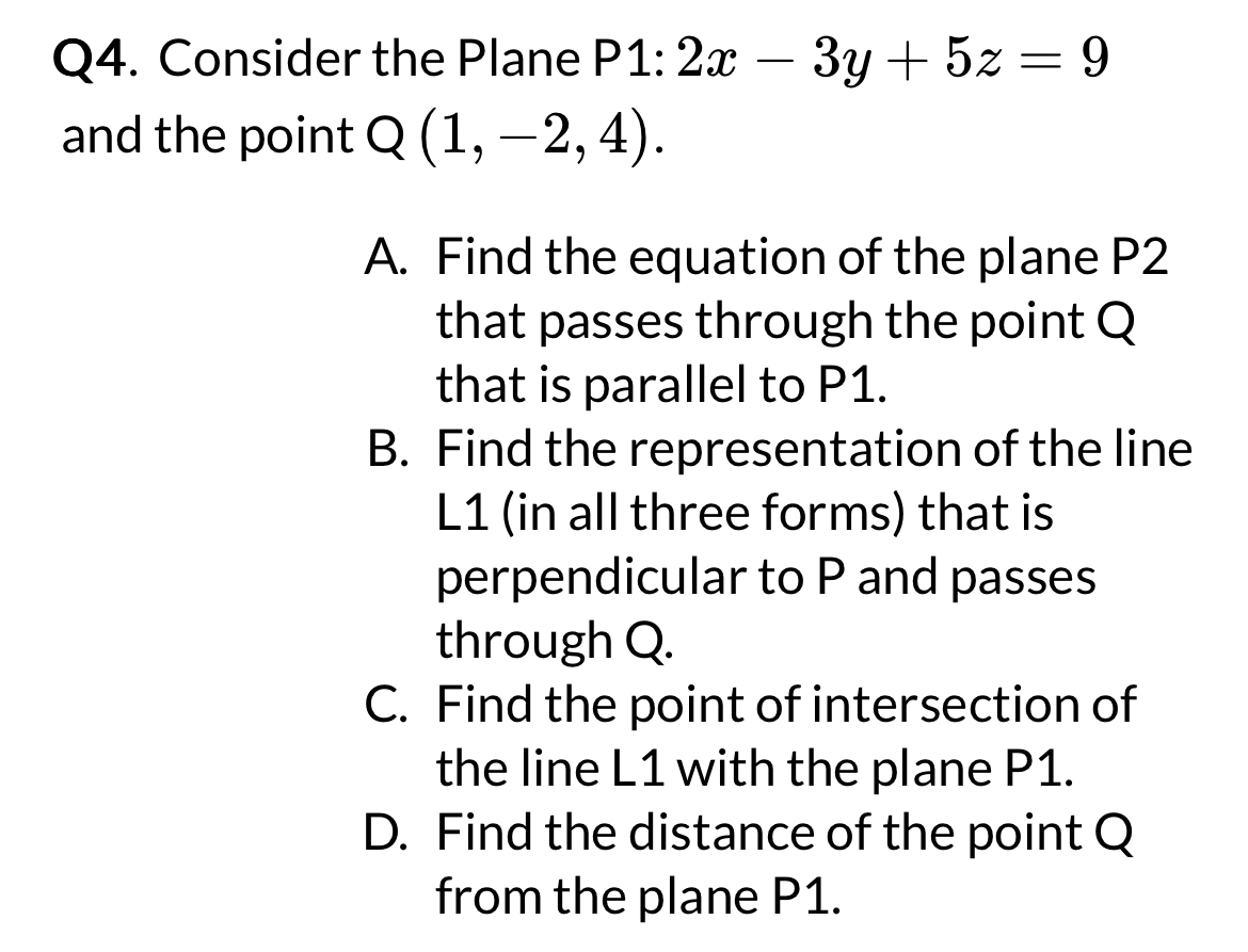 Q4. ﻿Consider the Plane P1: 2x-3y+5z=9 ﻿and the point | Chegg.com
