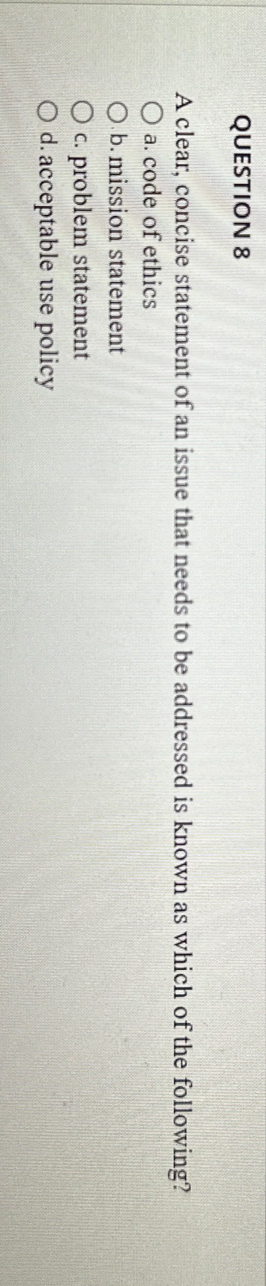 Solved QUESTION 8A clear, concise statement of an issue that | Chegg.com