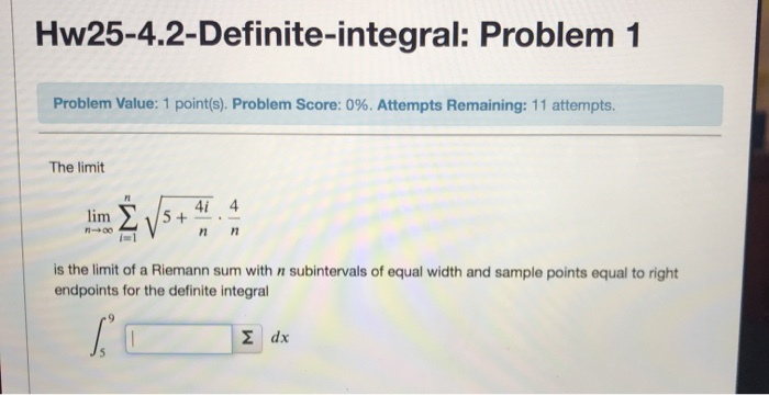 Solved Hw25-4.2-Definite-integral: Problem 1 Problem Value: | Chegg.com
