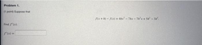 Solved Problem 11. dº -7x4 (1 point) () dx4 Note: There is a | Chegg.com