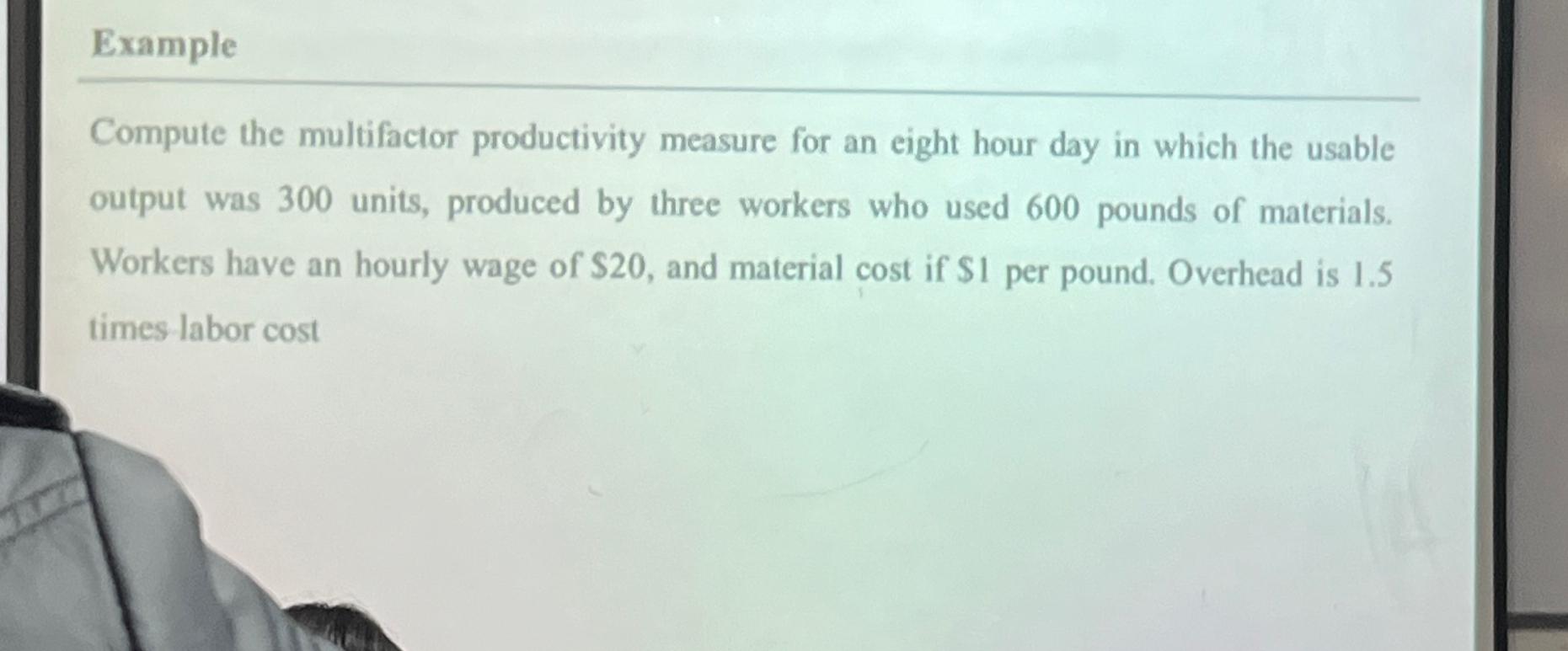 Solved Examplecompute The Multifactor Productivity Measure
