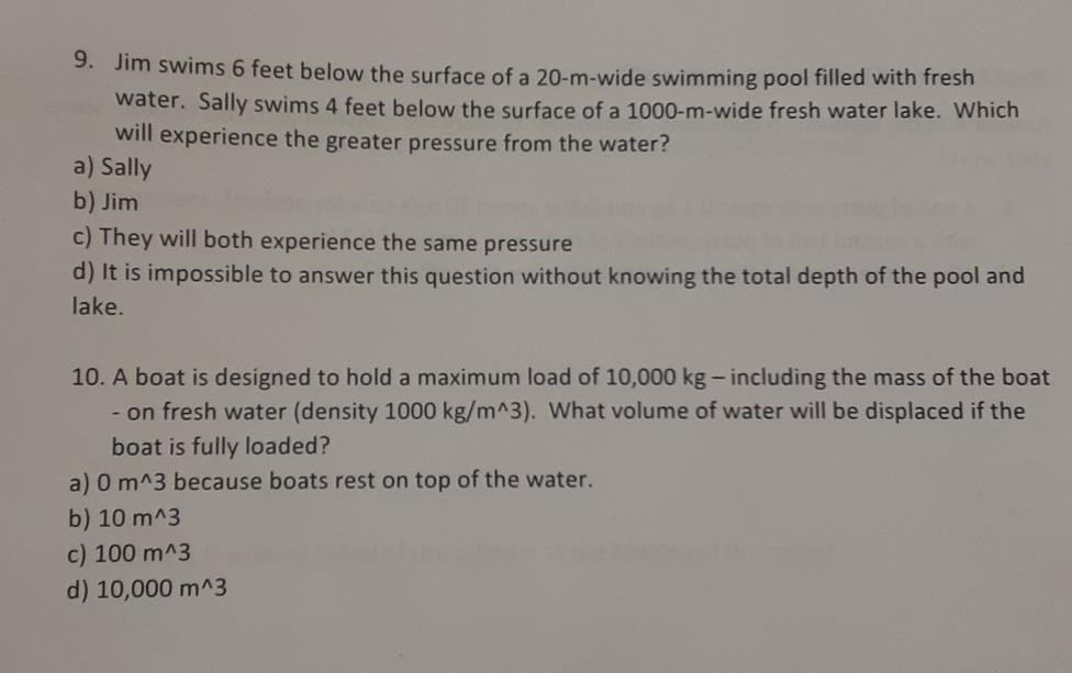 Solved 9. Jim swims 6 feet below the surface of a 20-m-wide | Chegg.com