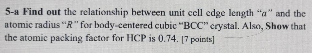 Solved 5-a Find out the relationship between unit cell edge | Chegg.com
