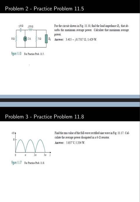 Solved Problem 2 - Practice Problem 11.5 8 Ω -j4Q2 j10 (2 m | Chegg.com