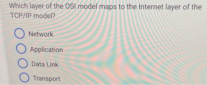 Solved Which layer of the OSI model is used to forward | Chegg.com