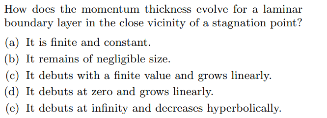 Solved How does the momentum thickness evolve for a | Chegg.com