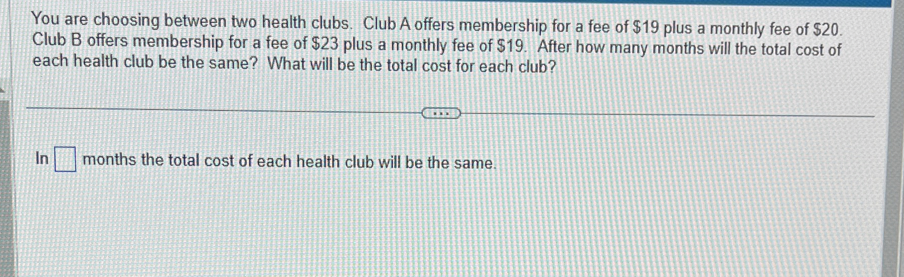 Solved You are choosing between two health clubs. Club A | Chegg.com