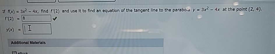 Solved If f(x)=3x2-4x, ﻿find f'(2) ﻿and use it to find an | Chegg.com
