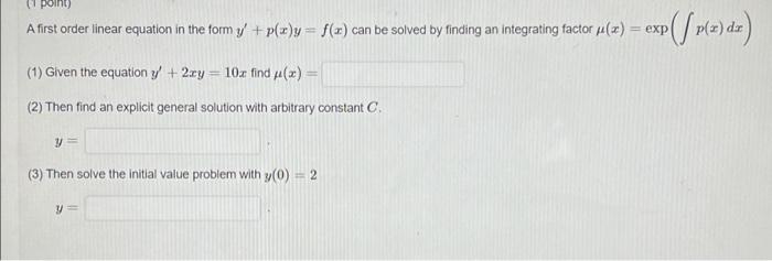 Solved A first order linear equation in the form | Chegg.com
