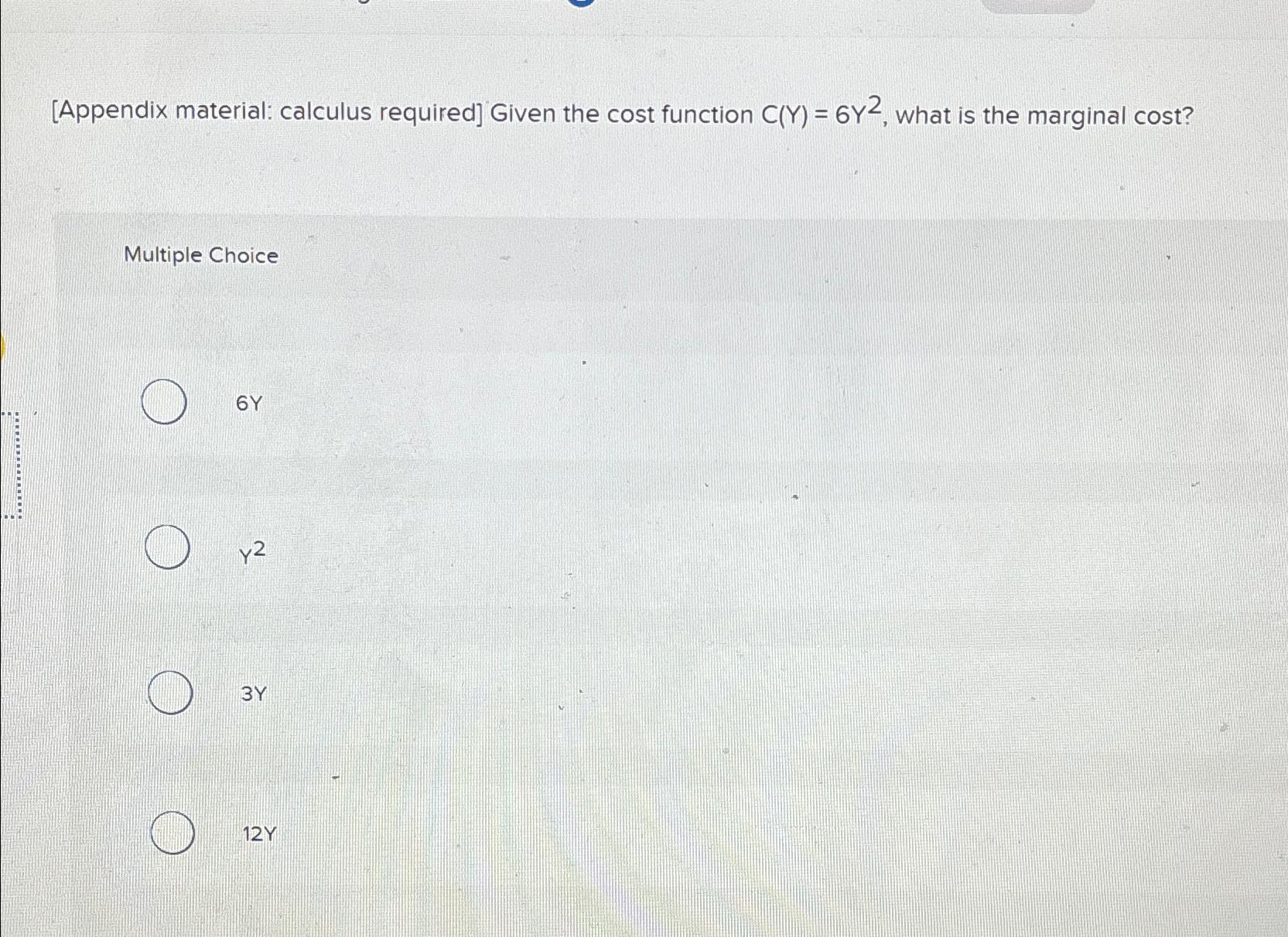 Solved [Appendix material: calculus required] ﻿Given the | Chegg.com