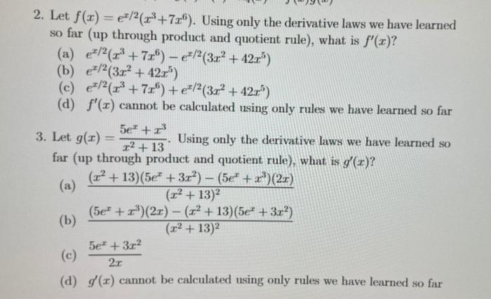 Solved 2. Let f(x)=ex/2(x3+7x6). Using only the derivative | Chegg.com