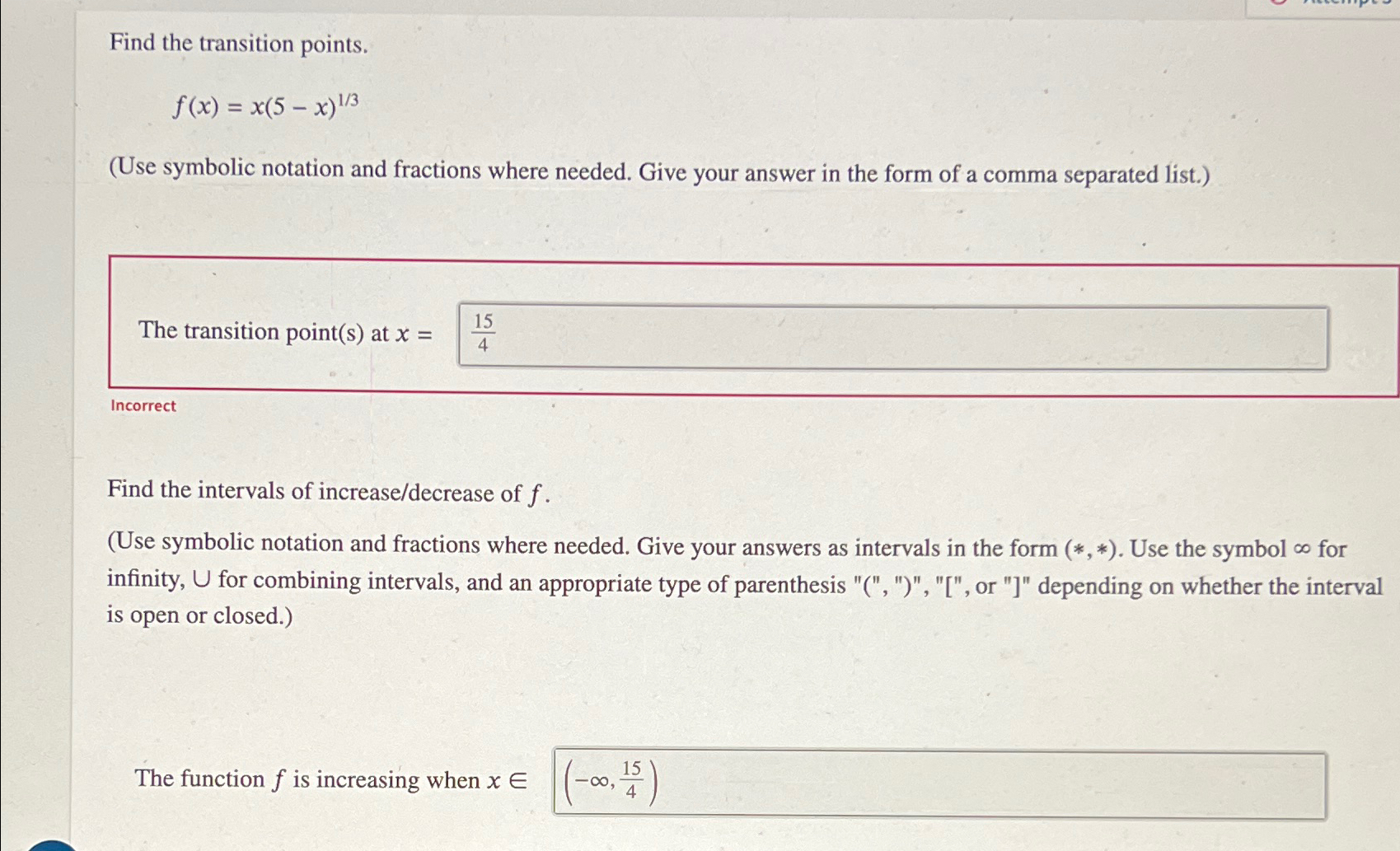 Solved Find the transition points.f(x)=x(5-x)13(Use symbolic | Chegg.com