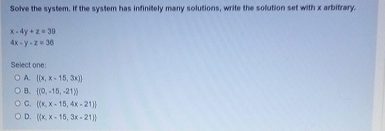 Solved Solve the system. If the system has infinitely many | Chegg.com