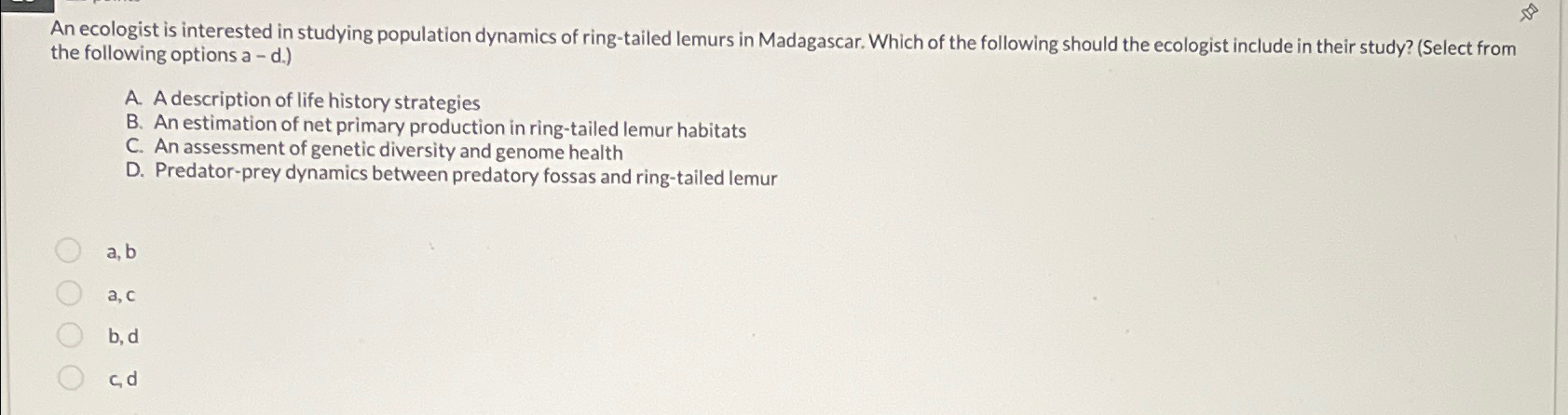 Solved An ecologist is interested in studying population | Chegg.com