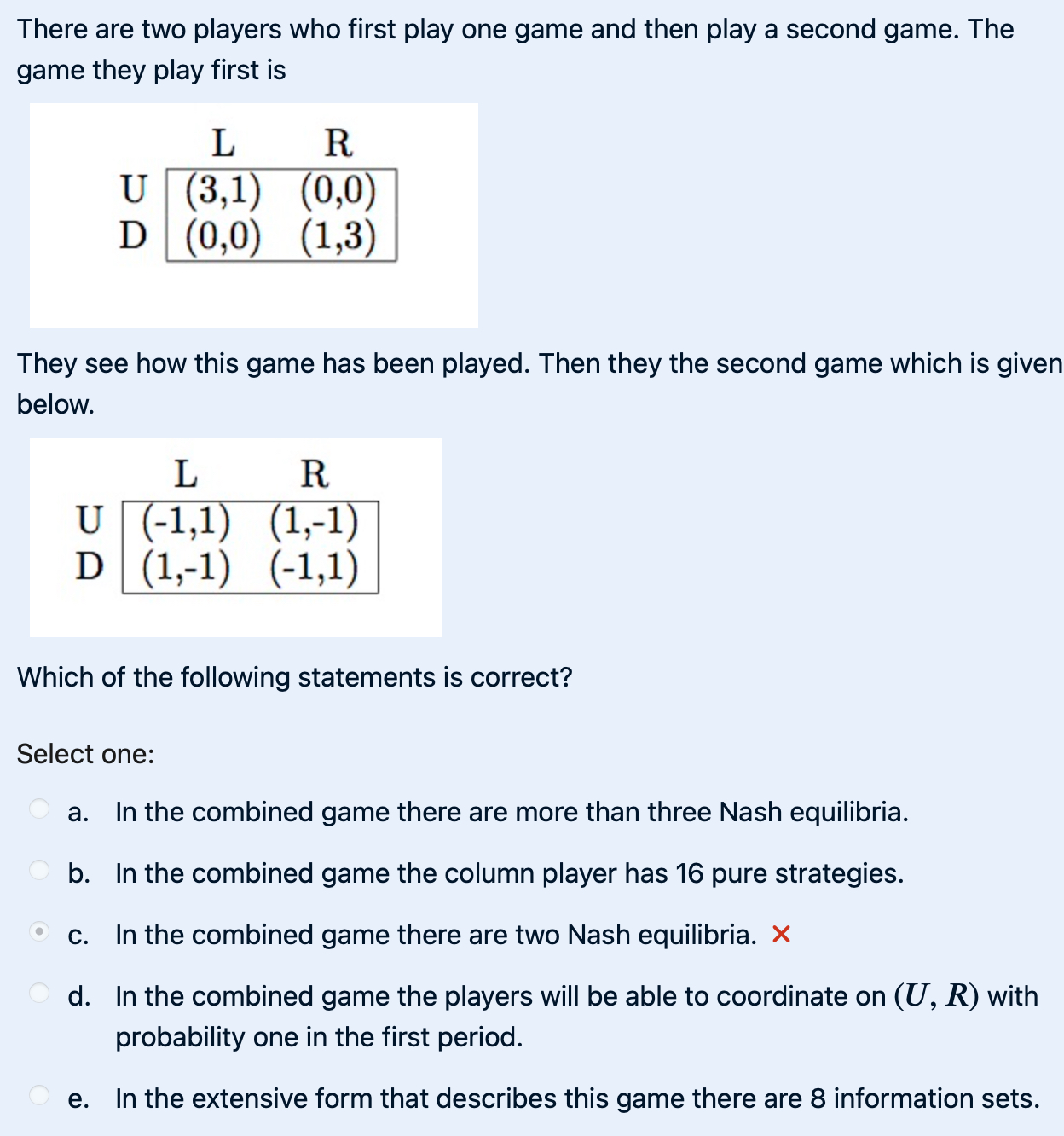 Solved There are two players who first play one game and | Chegg.com