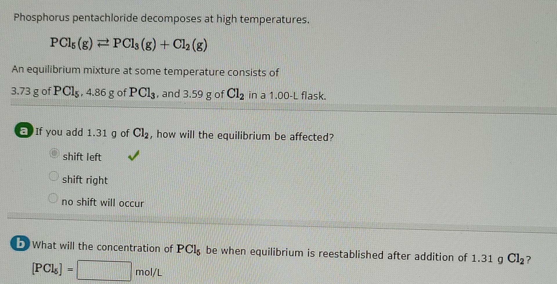 Solved Phosphorus pentachloride decomposes at high | Chegg.com
