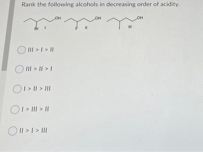 Solved Rank the following alcohols in decreasing order of | Chegg.com