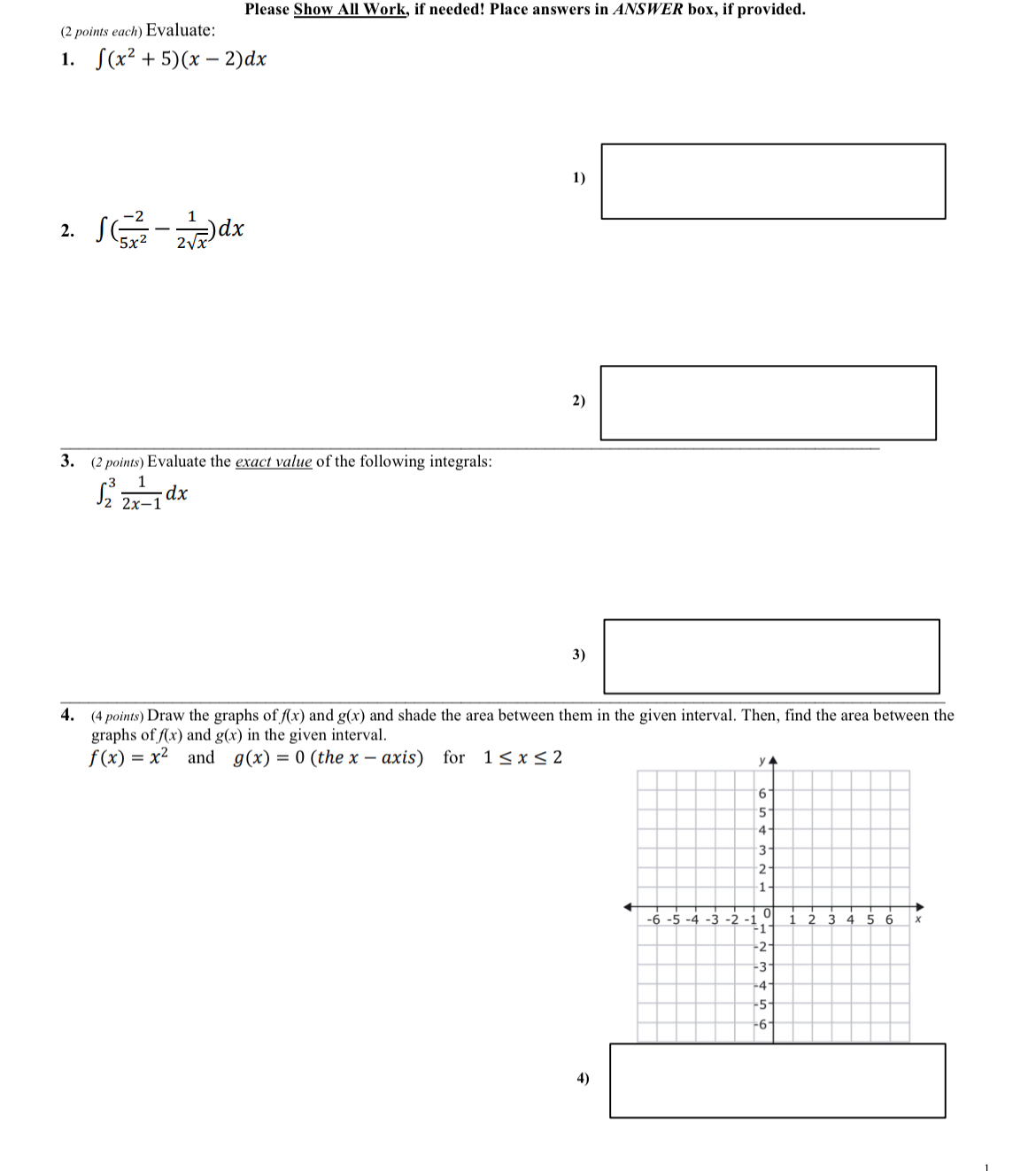 Solved Please Show All Work, if needed! Place answers in | Chegg.com