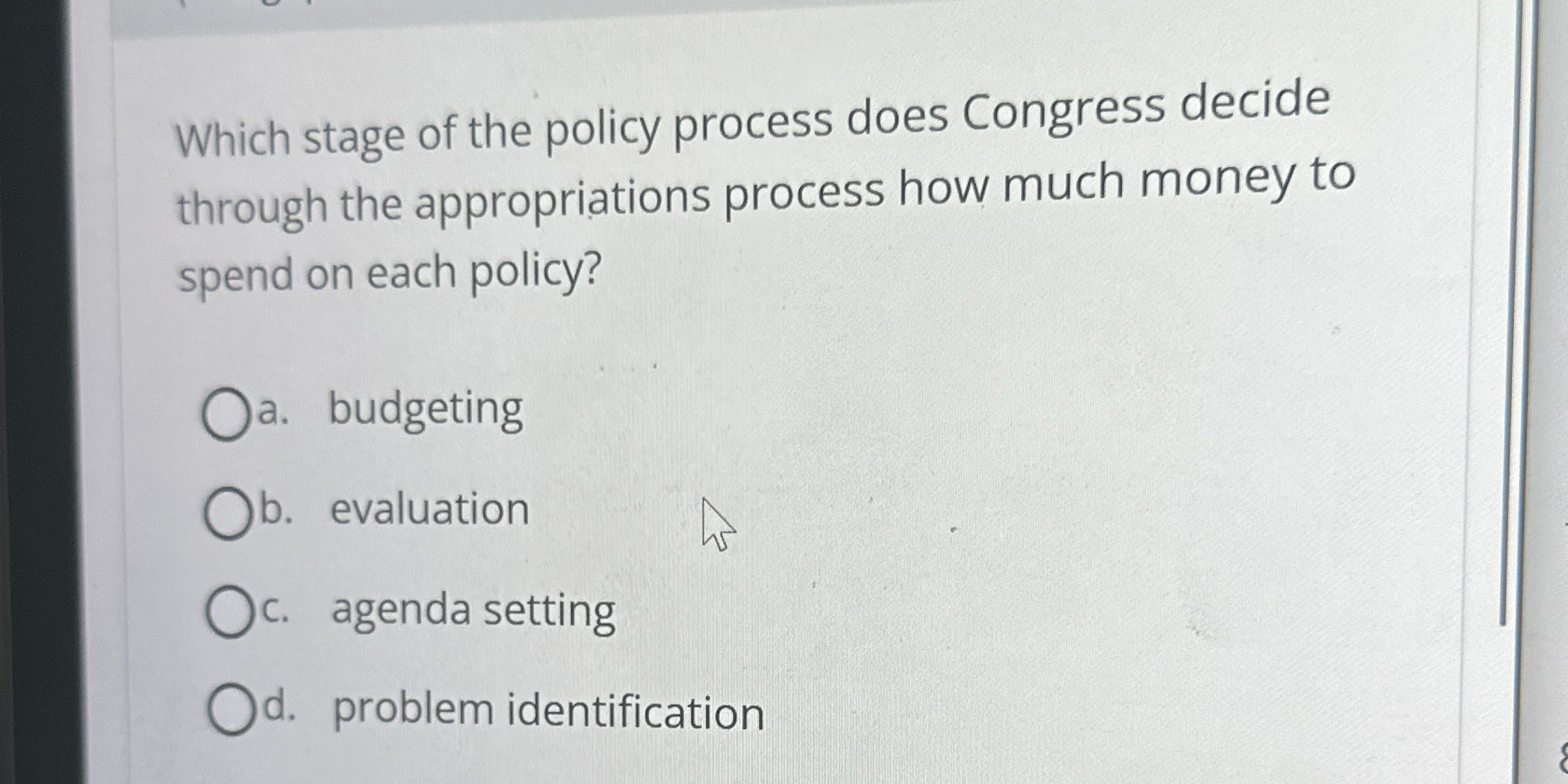 Solved Which stage of the policy process does Congress | Chegg.com