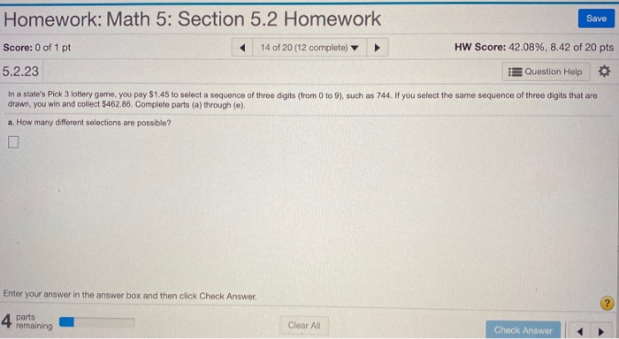 Solved Homework. Math 5: Section 5.2 Homework Save Homework: | Chegg.com