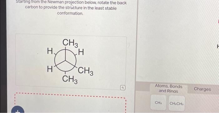 Solved Starting from the Newman projection below, rotate the | Chegg.com