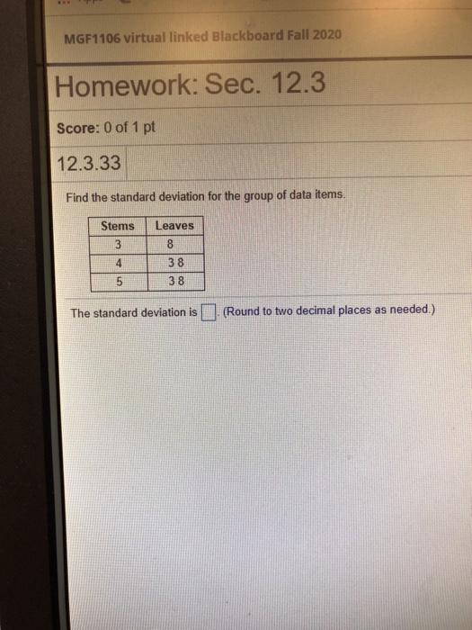 Solved MGF1106 virtual linked Blackboard Fall 2020 Homework: | Chegg.com